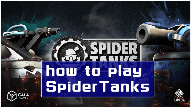How to play Spider Tanks. How to earn SILK for free. - Gala Games database